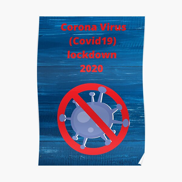 "Corona Covid 19 lockdown" Poster by Delicarte | Redbubble