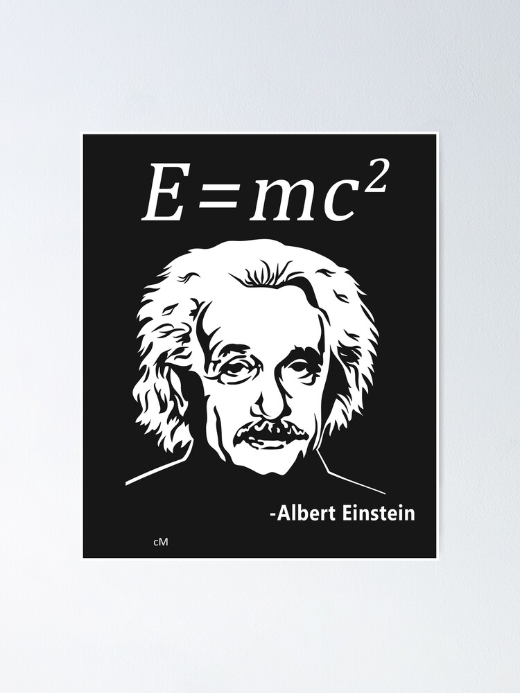 "e=mc2 answer - albert einstein | Calvin Mira | Redbubble" Poster by Rule | Redbubble