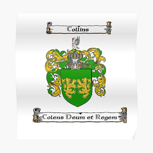 "Collins Family Crest and Motto" Poster for Sale by Hibernia29 | Redbubble
