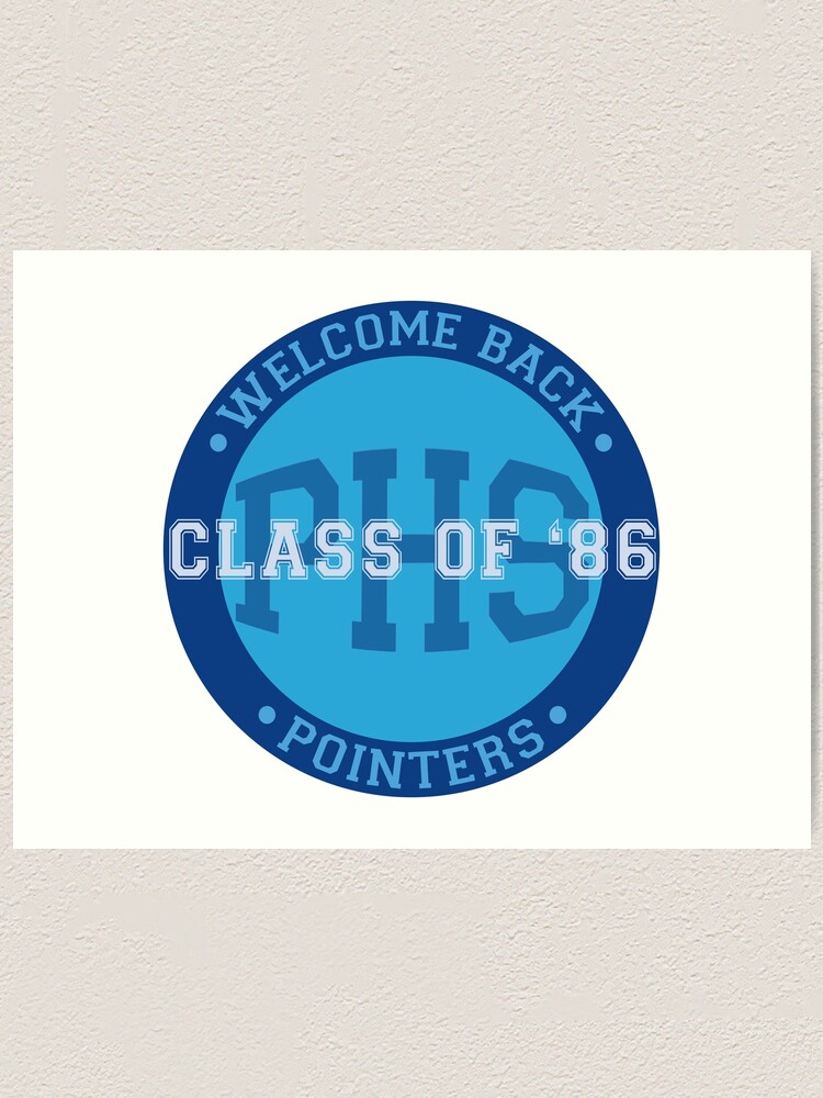 "Welcome Back Pointers: Class of '86 - Grosse Pointe Blank" Art Print ...