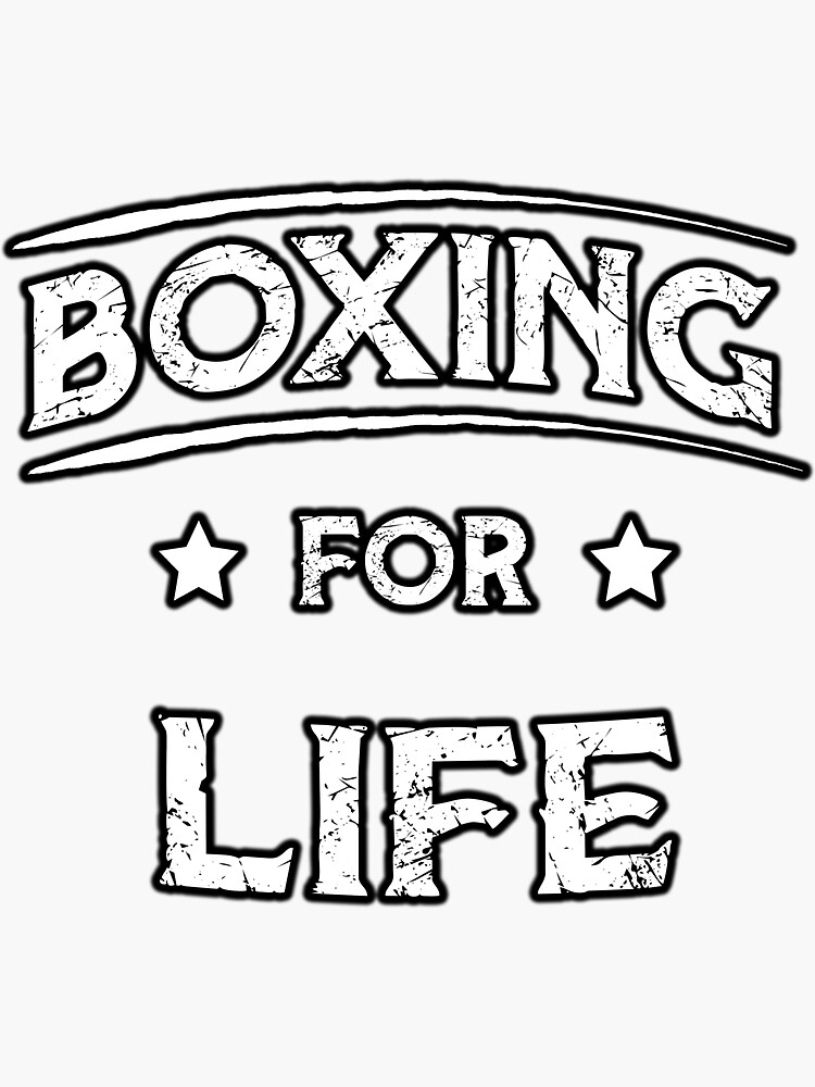 "Boxing for Life Top " Sticker by Bazzbusiness2 | Redbubble