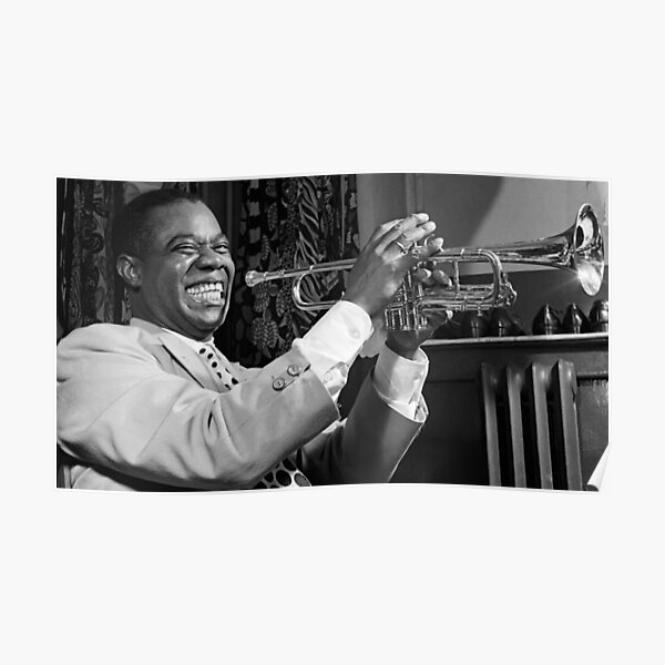 Louis Armstrong Posters Redbubble