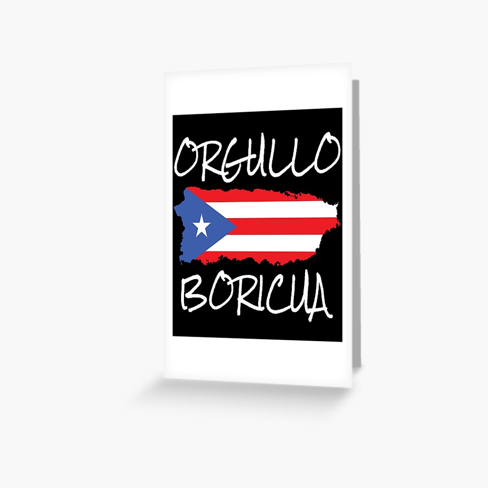 "Orgullo Boricua Proud to be Puerto Rican Shirt and Merch" Greeting ...