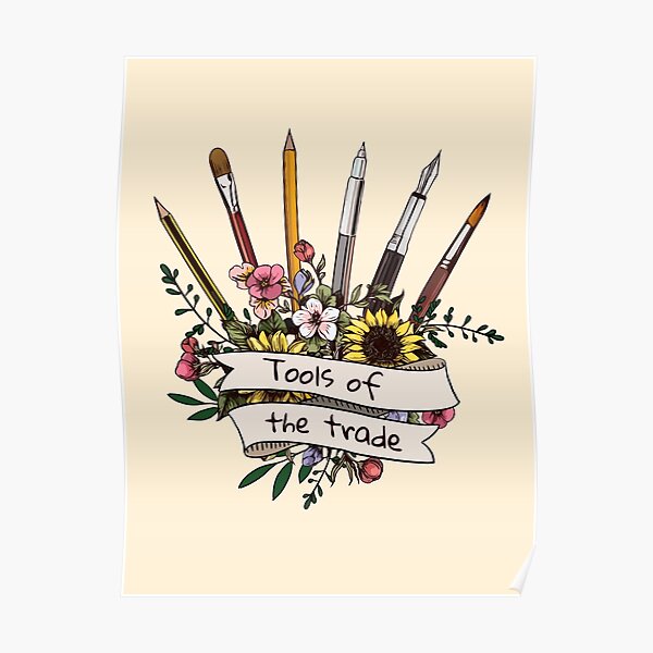 "Tools of trade, artist,drawing" Poster for Sale by Collagedream ...