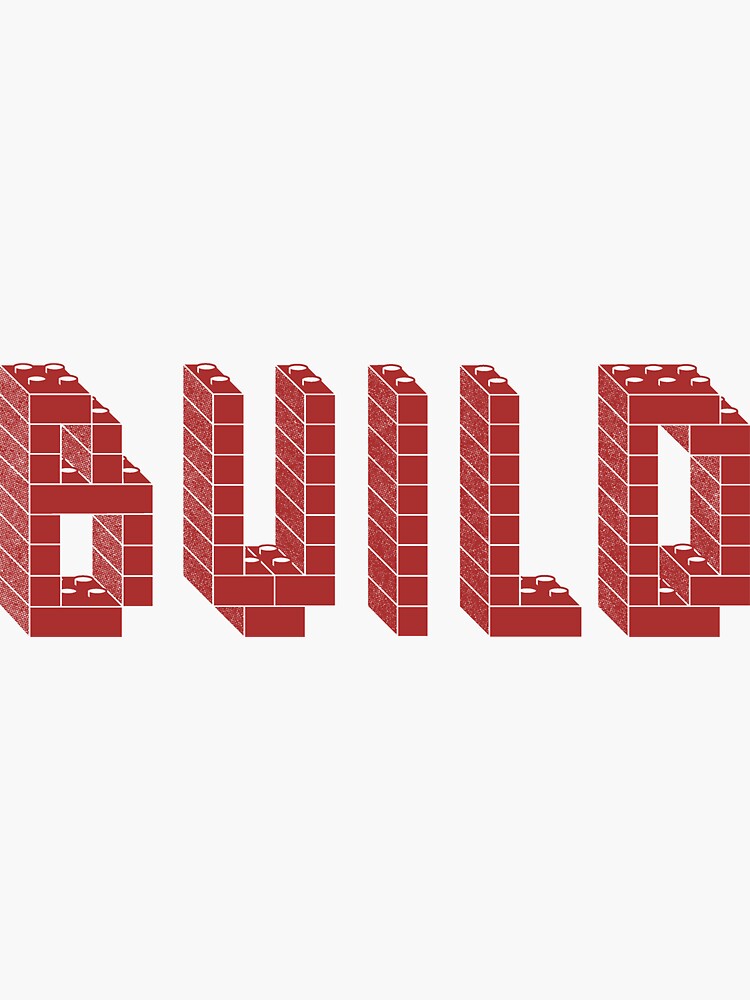 "BUILD" Sticker by vonplatypus | Redbubble