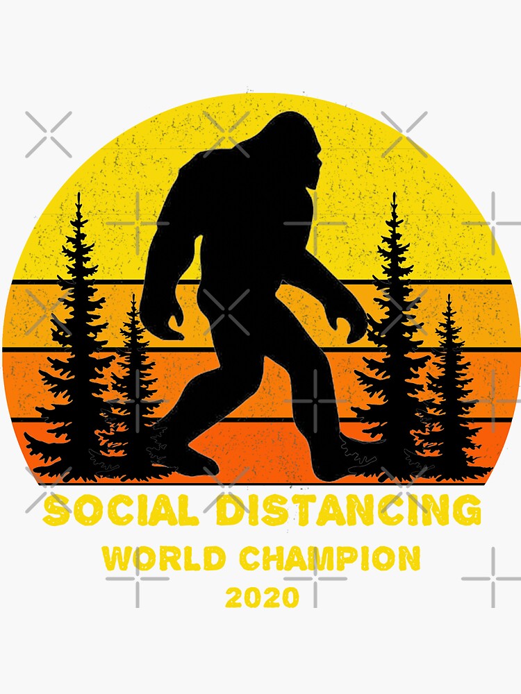 "bigfoot social distancing world champion" Sticker for Sale by amadonms ...