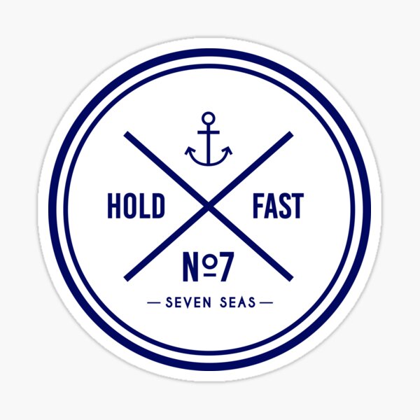 Hold Fast Stickers | Redbubble