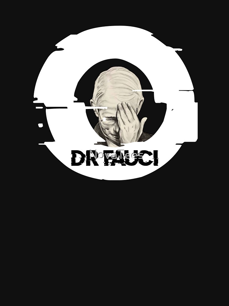 "dr fauci" T-shirt by NovaTees | Redbubble