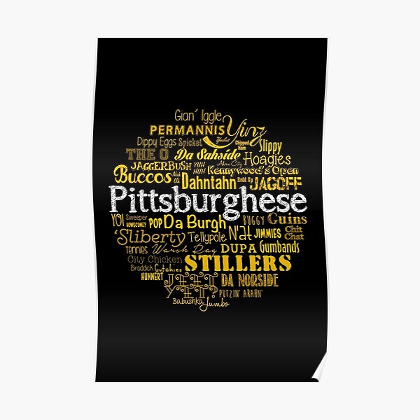 Poster « Pittsburghese », par HendersonGDI | Redbubble
