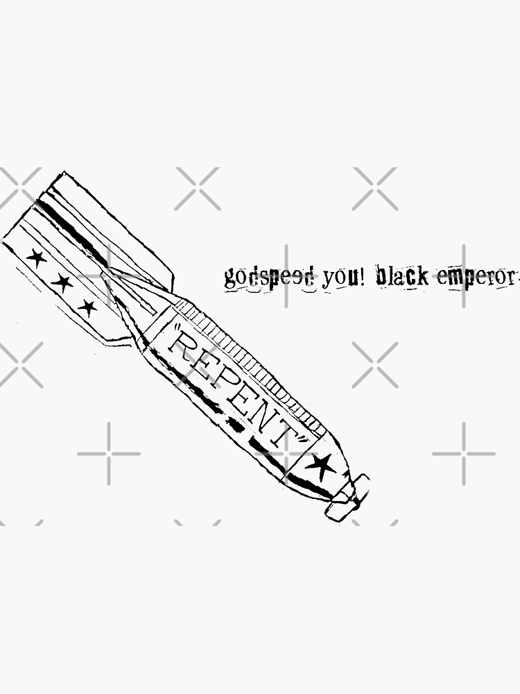 "godspeed you! black emperor repent" Sticker by nombebah | Redbubble