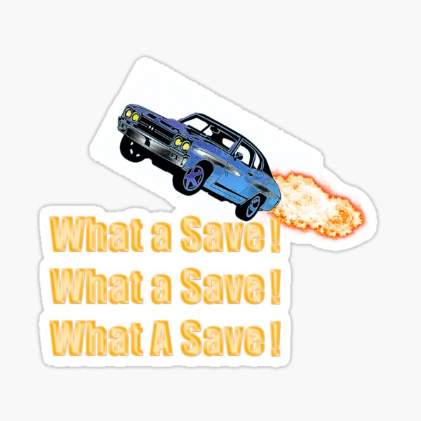 "What a Save" Sticker for Sale by Candi-Designs | Redbubble