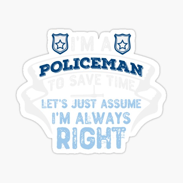 "Police Officer Quote | Policeman Sheriff Badge Cop" Sticker by ...