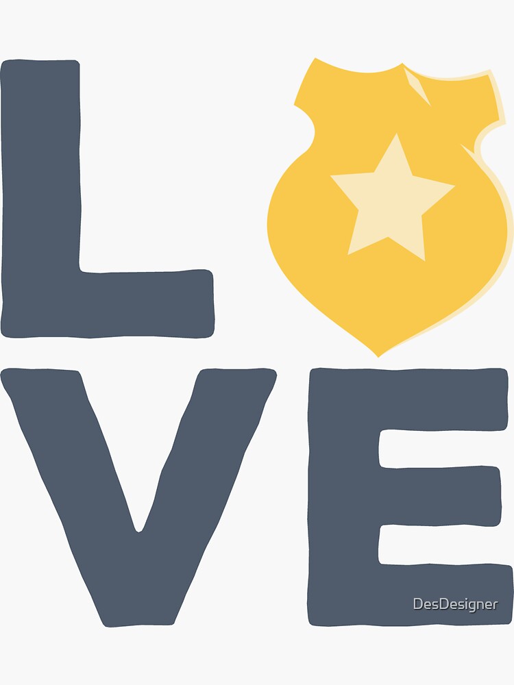 "Police Love | Policeman Officer Cop Badge Sheriff" Sticker by ...