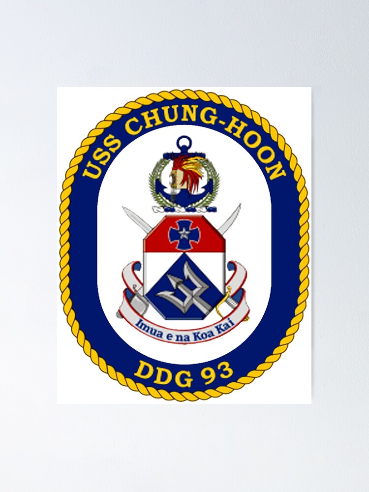 "DDG-93 USS Chung Hoon Crest" Poster for Sale by Quatrosales | Redbubble
