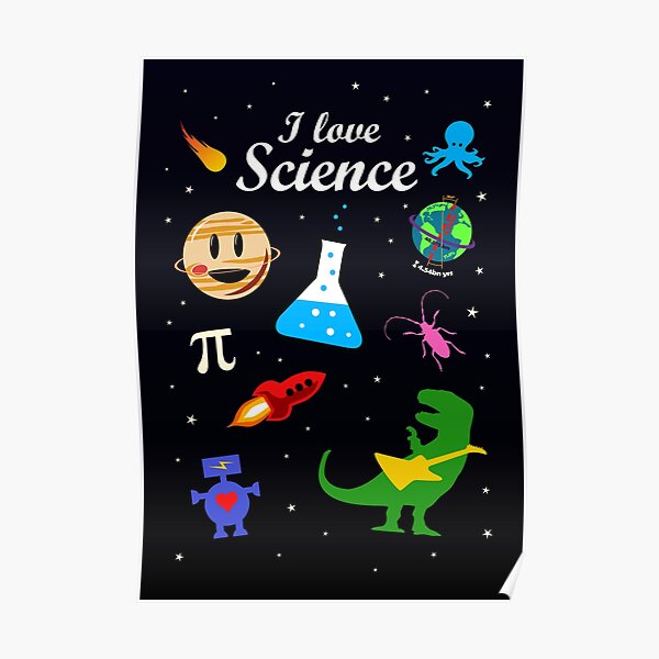 "I Love Science" Poster for Sale by jezkemp | Redbubble