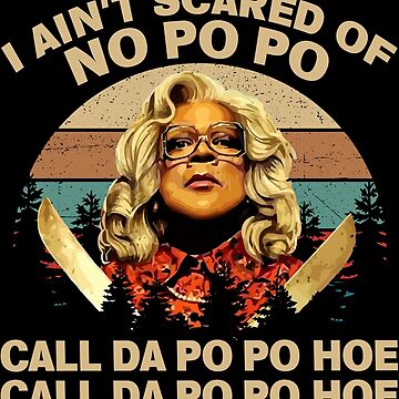 "Funny Madea Retro Call Da Po Po Hoe" Sticker for Sale by ...