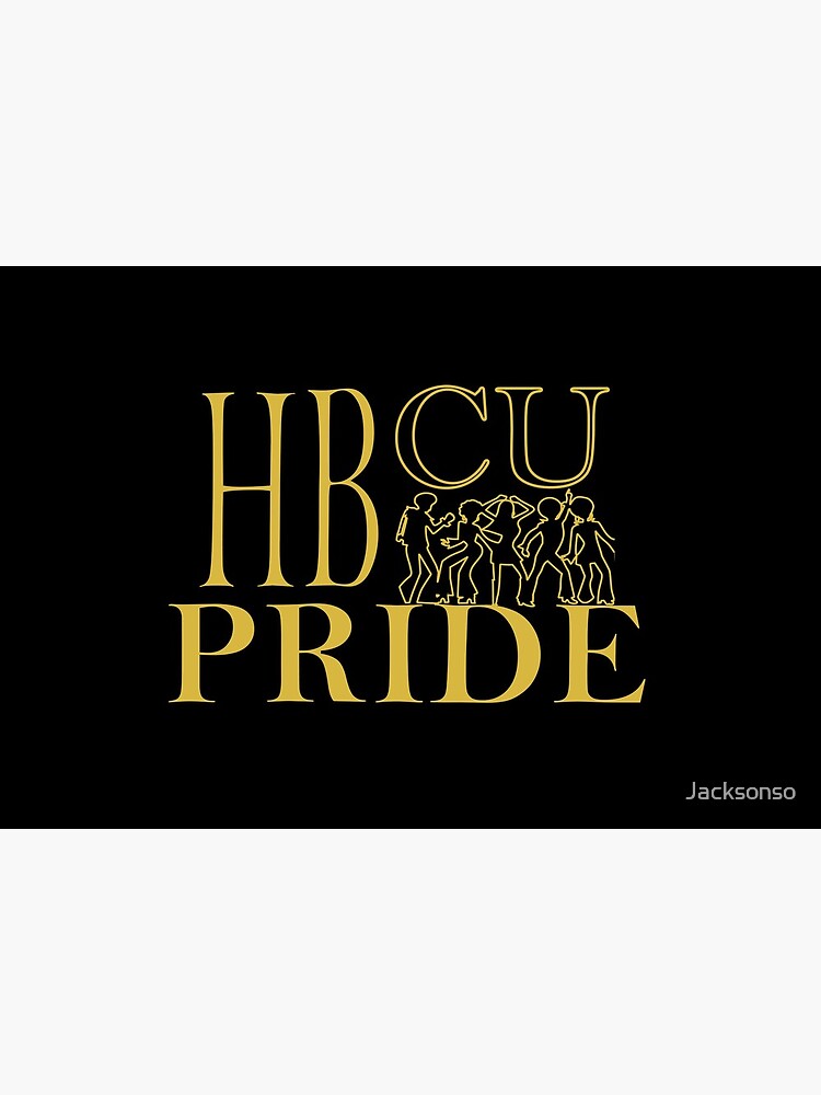 "HBCU Historically Black College Universities Pride A History Of ...