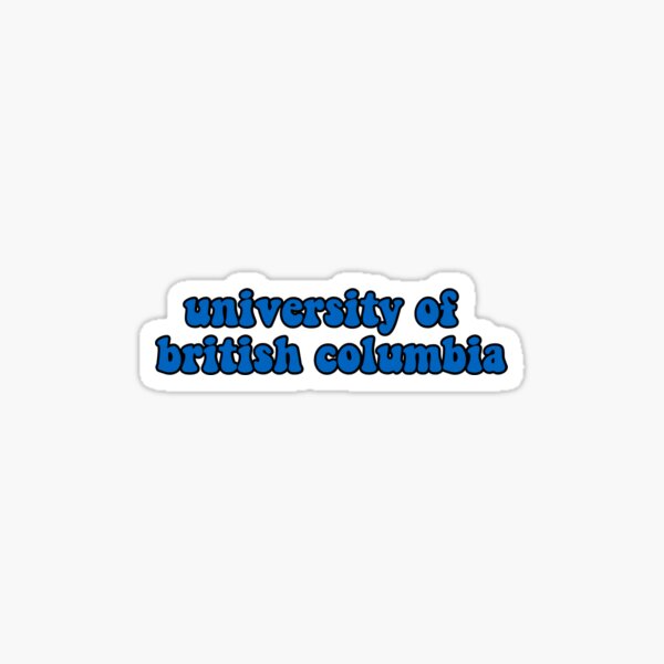 "university of british columbia // ubc - 2" Sticker for Sale by ...