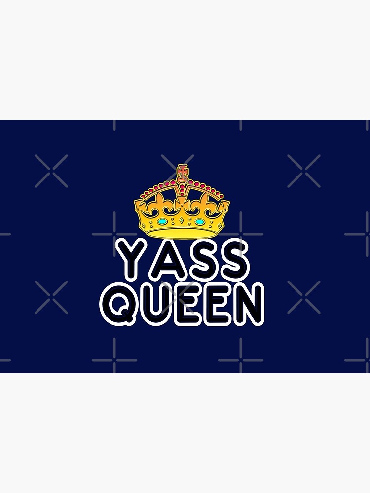 "Yass Queen, Diva, Yas Kween, You Are the Boss, Ruler, RBSSG" Mask by ...
