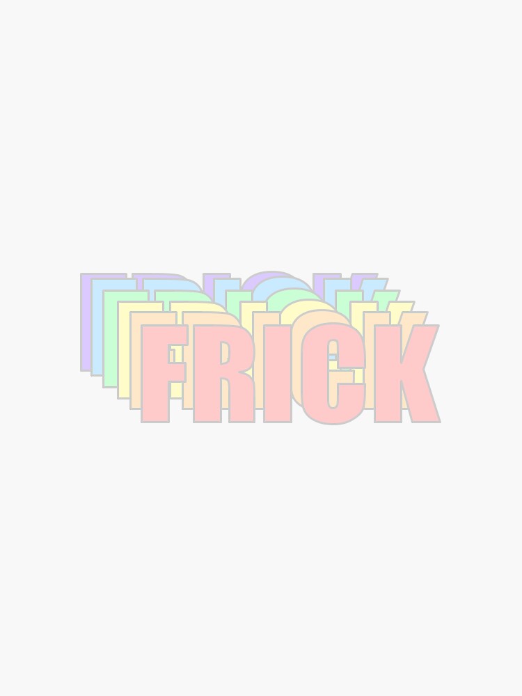 "FRICK Sticker" Sticker by srkalra | Redbubble