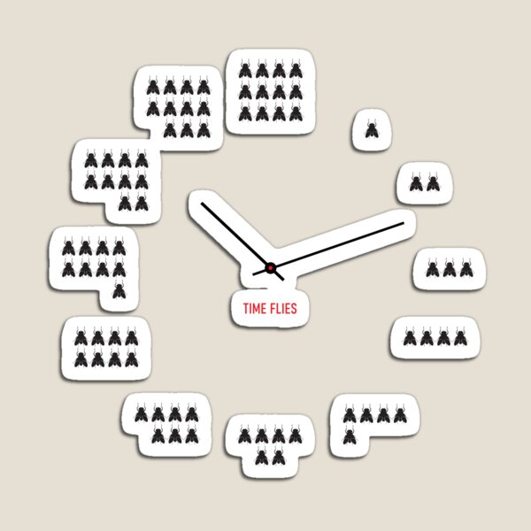 Time Flies Magnets | Redbubble