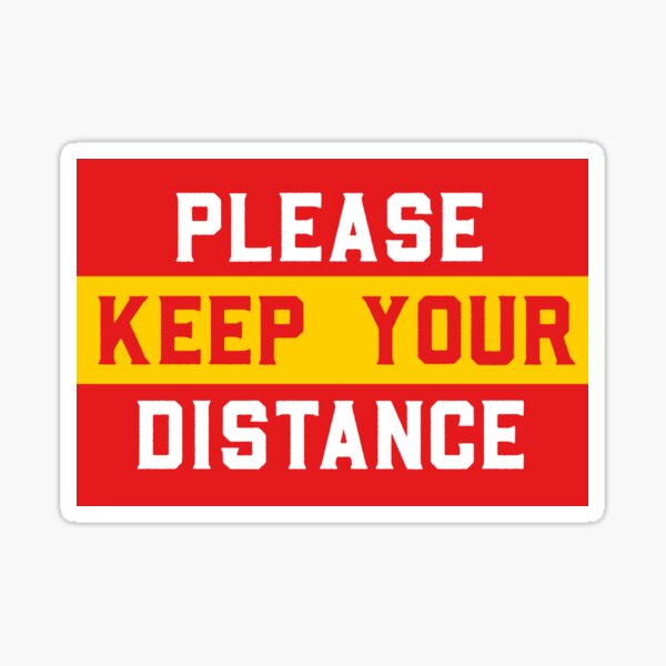 "Red And Black Please Keep Your Distance" Sticker for Sale by ...