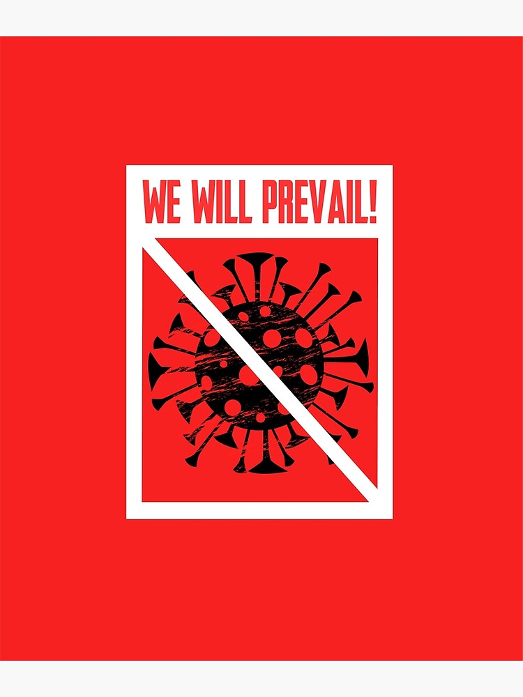 "We Will Prevail! (red)" Poster by kysonbarlow | Redbubble