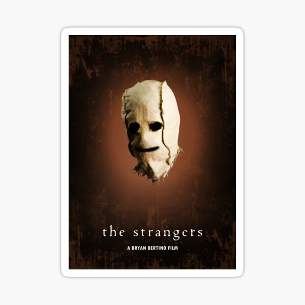 "The Strangers" Sticker for Sale by BoKev | Redbubble