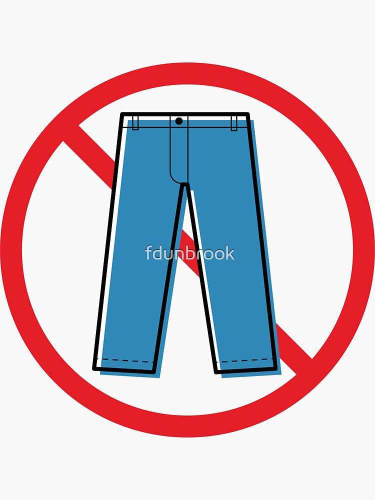 "No Pants Allowed" Sticker for Sale by fdunbrook | Redbubble