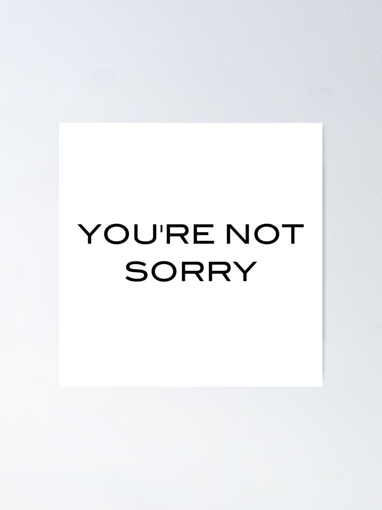"Youre Not Sorry - Taylor Swift Song Fearless Album" Poster by ...