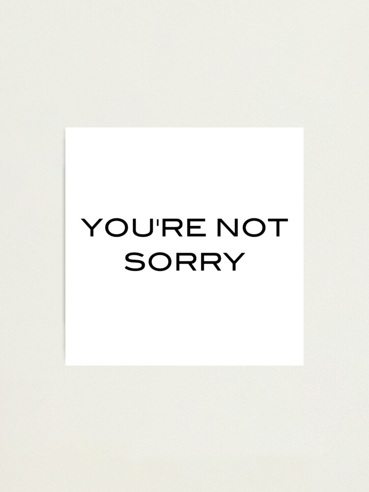 "Youre Not Sorry - Taylor Swift Song Fearless Album" Photographic Print ...