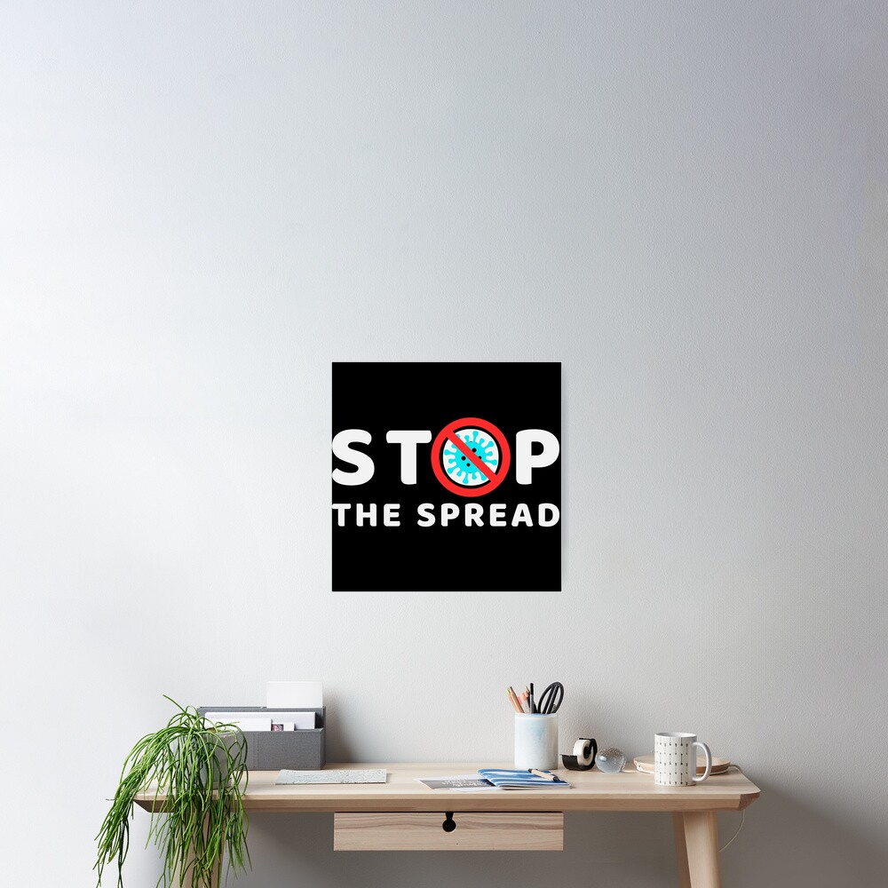 "Stop The Spread Covid19" Poster for Sale by artvia | Redbubble