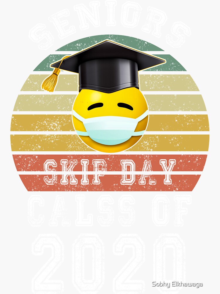 " Senior skip day Champion Class of 2020" Sticker by Sobhyelkhawaga ...