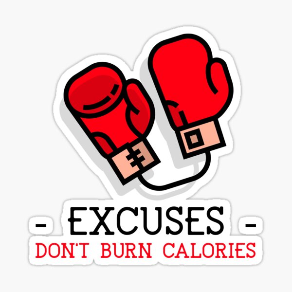 "No excuses" Sticker by bobinsoil | Redbubble