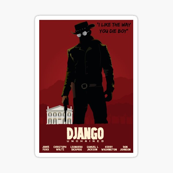 "Django Unchained Original Connecting Poster" Sticker for Sale by ...