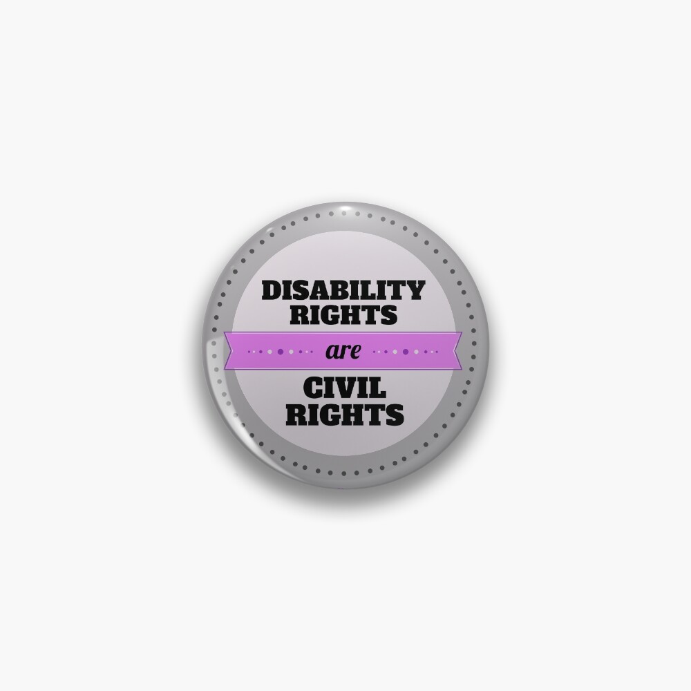 "Disability Rights" Pin by ShopAWN | Redbubble