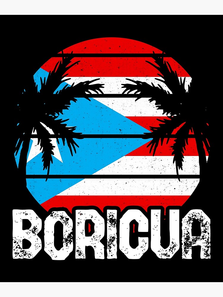 "Puerto Rico Flag Proud Boricua" Art Print by inkedtee | Redbubble