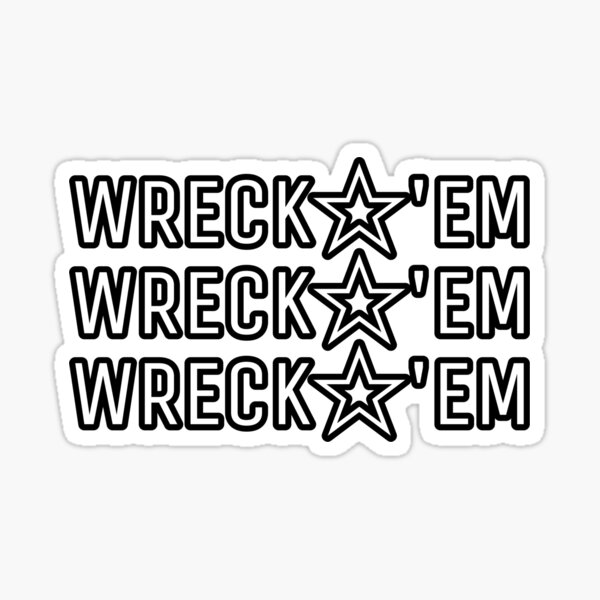 Wreck Em Tech Stickers | Redbubble