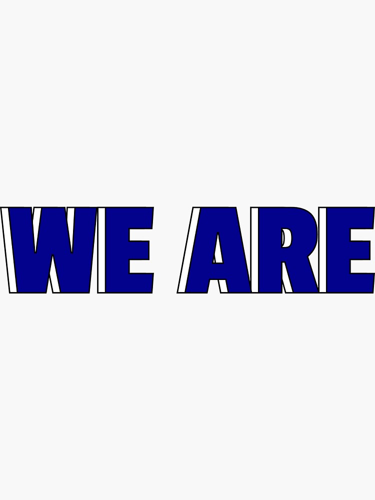 "We are" Sticker for Sale by gschif | Redbubble