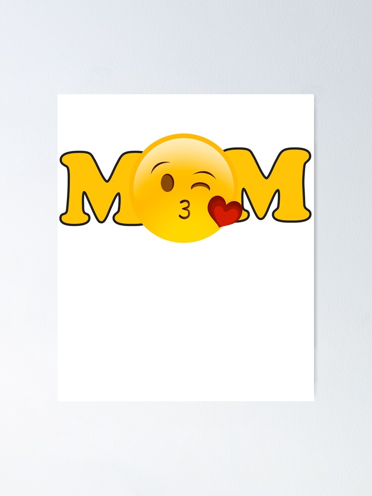 "Mom Kissing Emoji Face Mask Mother's Day Gift" Poster for Sale by ...