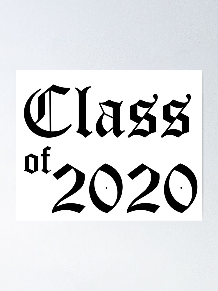 "Class of 2020" Poster by atomicseasoning | Redbubble