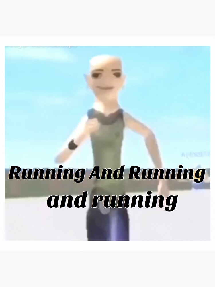 "roblox running and running tiktok meme" Sticker by WigSnatcher | Redbubble