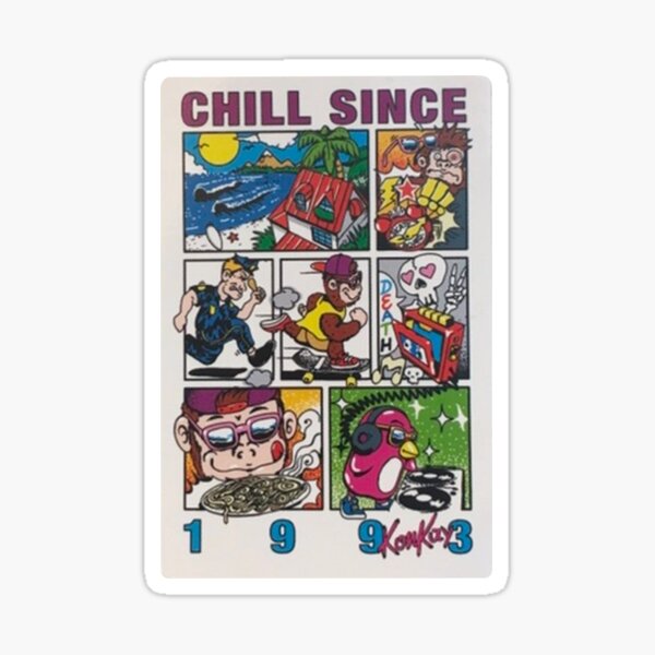 Chill Since 1993 Stickers | Redbubble