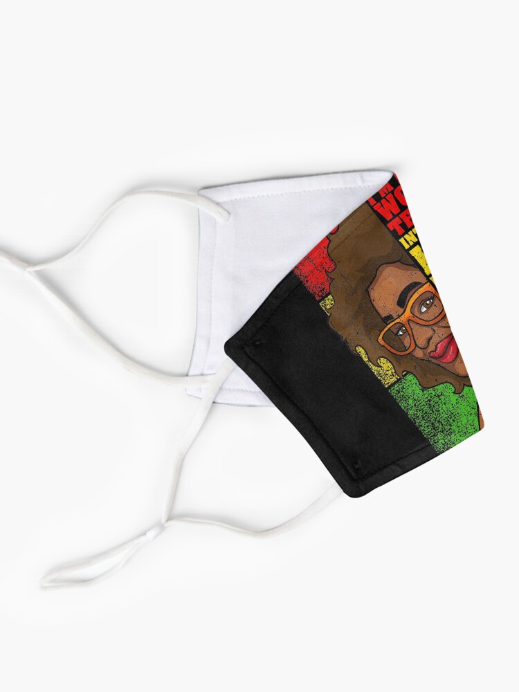 I Am Black Woman Black History Month 2020 2021 2022 2023 2024 Mask