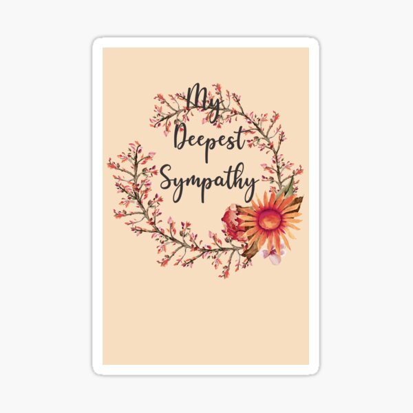 "FLORAL MY DEEPEST SYMPATHY - CONDOLENCES CARD - BY ARTISTREE " Sticker ...