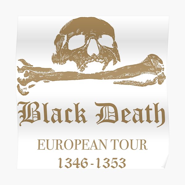 "Black Death - European Tour" Poster by fabiotib | Redbubble