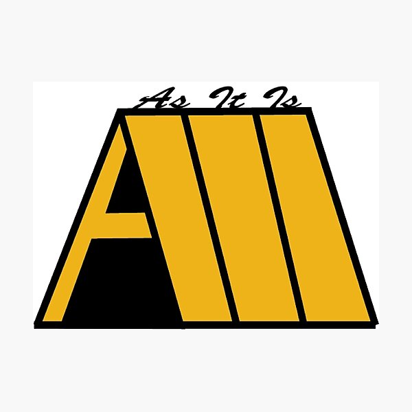 "As It Is Logo" Photographic Print for Sale by ZaryaMaiato | Redbubble