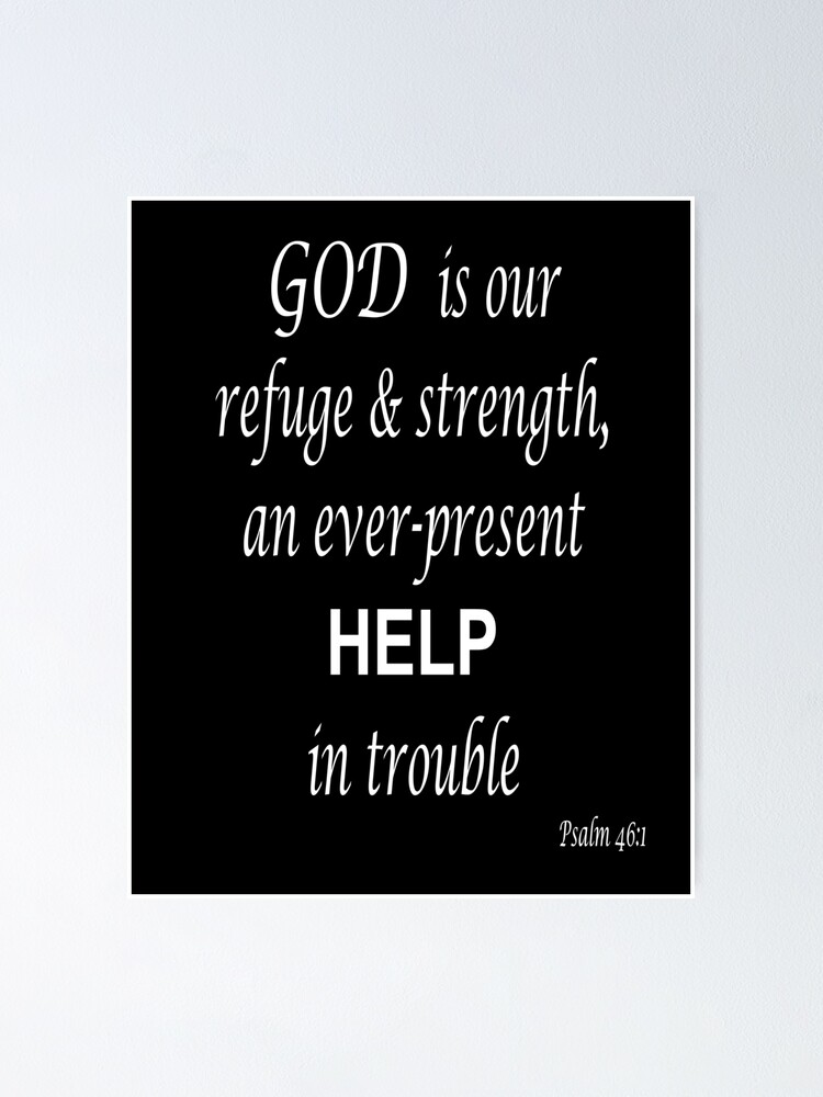 "God is our refuge and strength - Bible Verse on protection - Psalm 46: ...