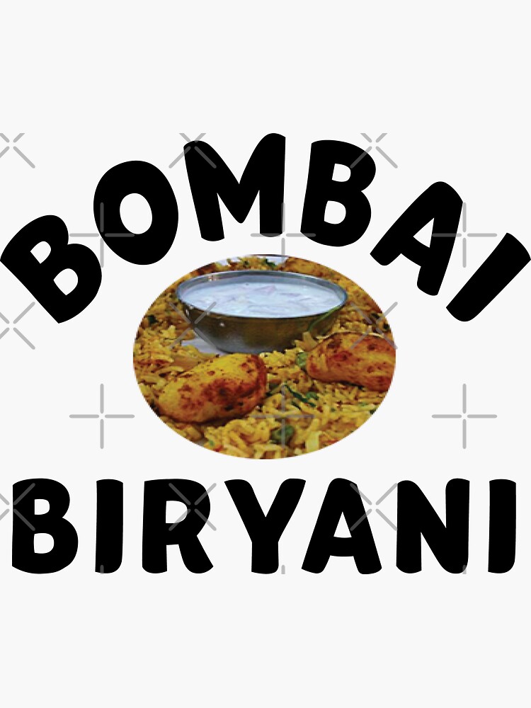 "Bombai Biryani" Sticker by zakiKhan | Redbubble