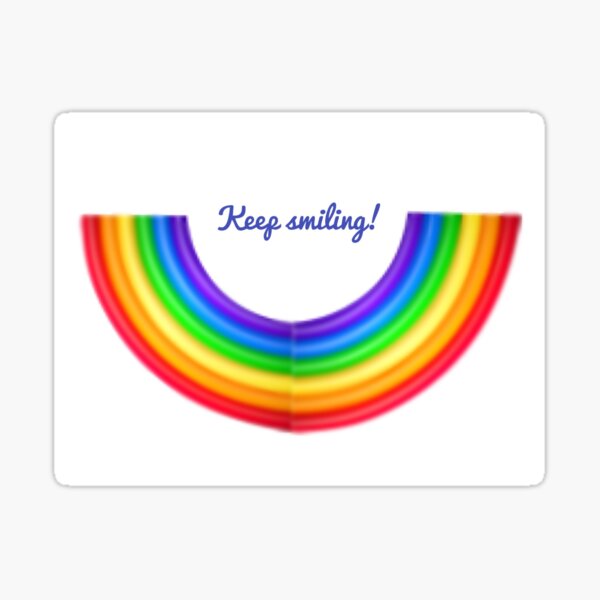 "Rainbow Keep smiling" Sticker for Sale by Julieford | Redbubble